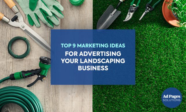 Top 9 Marketing Ideas for Advertising Your Landscaping Business ...